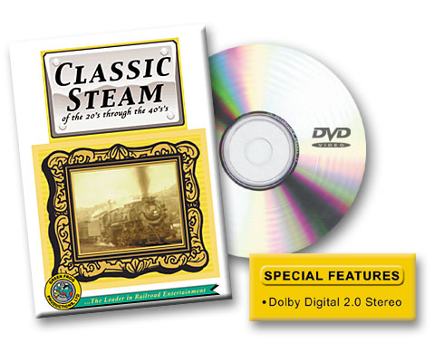 Classic Steam of the ’20s to the ’40s – American Train Video Reviews
